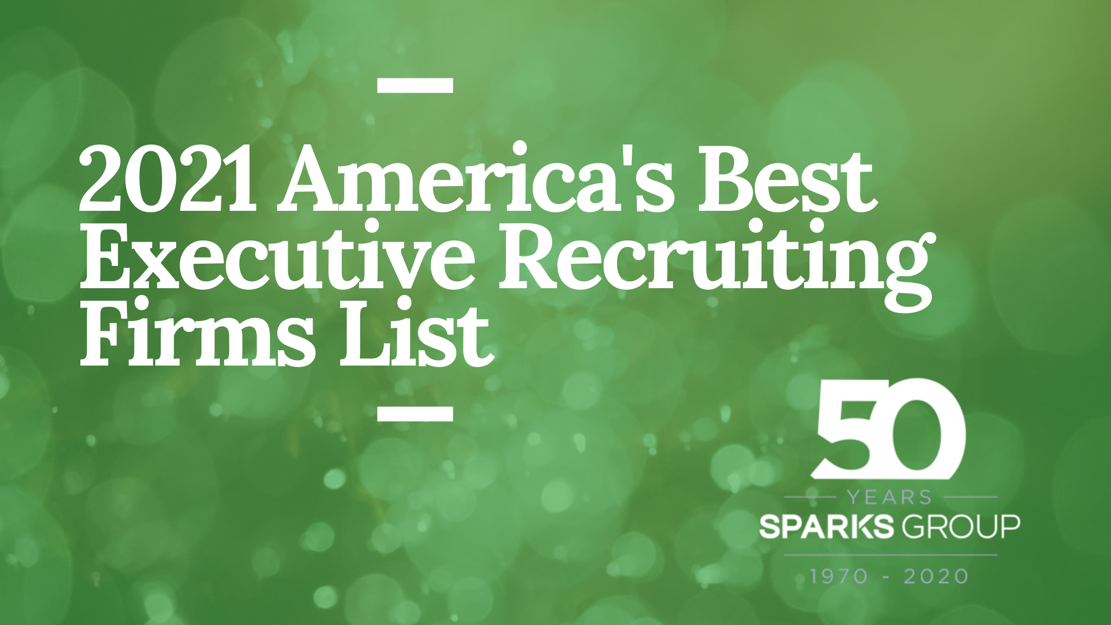Sparks Group is Named One of America’s Best Executive Recruiting Firms by Forbes